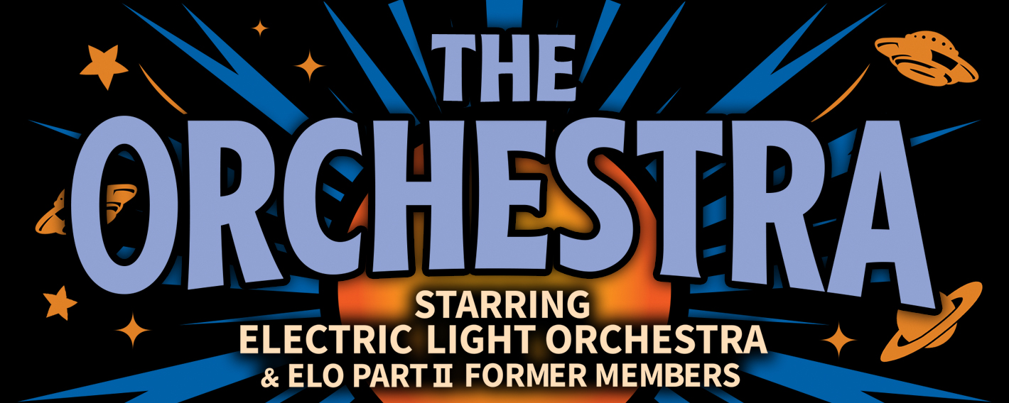 The Orchestra starring Electric Light Orchestra & ELO Part II Former ...